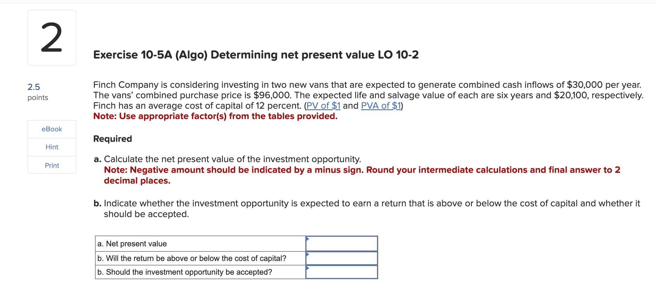 Solved Exercise 10-5A (Algo) Determining net present value | Chegg.com