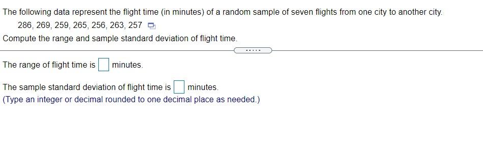 Solved The following data represent the flight time in | Chegg.com