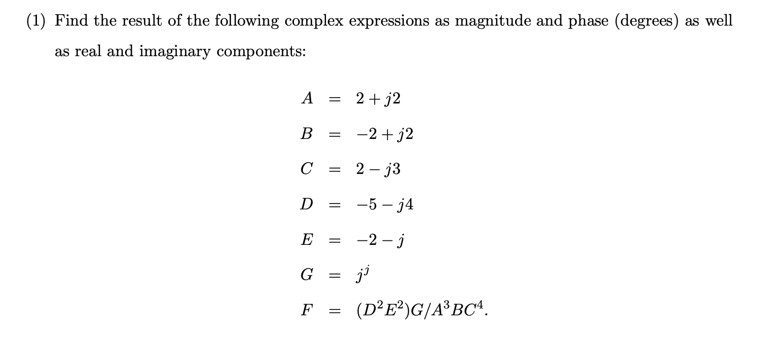 Solved (1) Find the result of the following complex | Chegg.com