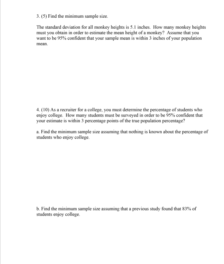 Solved 3. (5) Find the minimum sample size. The standard | Chegg.com