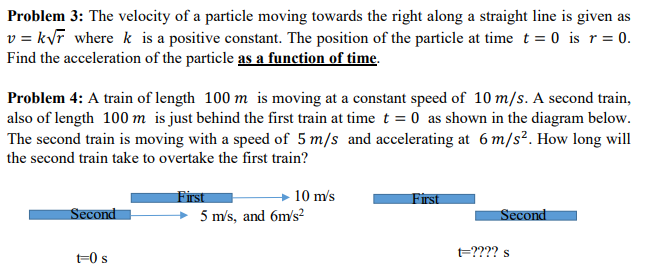 Solved Problem 3: The velocity of a particle moving towards | Chegg.com