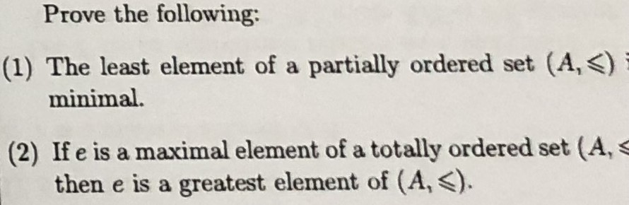 Solved Prove the following: (1) The least element of a | Chegg.com