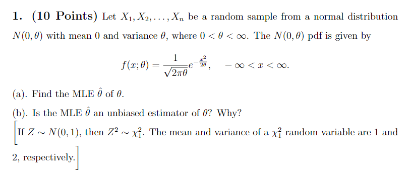 Solved 1. (10 Points) Let X1,X2,…,Xn be a random sample from | Chegg.com