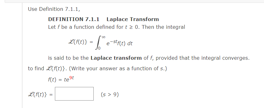Solved Let f be a function defined for t ≥ 0. Then the | Chegg.com