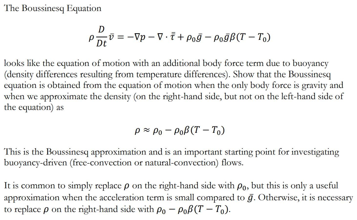 Solved The Boussinesq Equation D р ū = - Vp -7.7+ Pog-poğß(T | Chegg.com