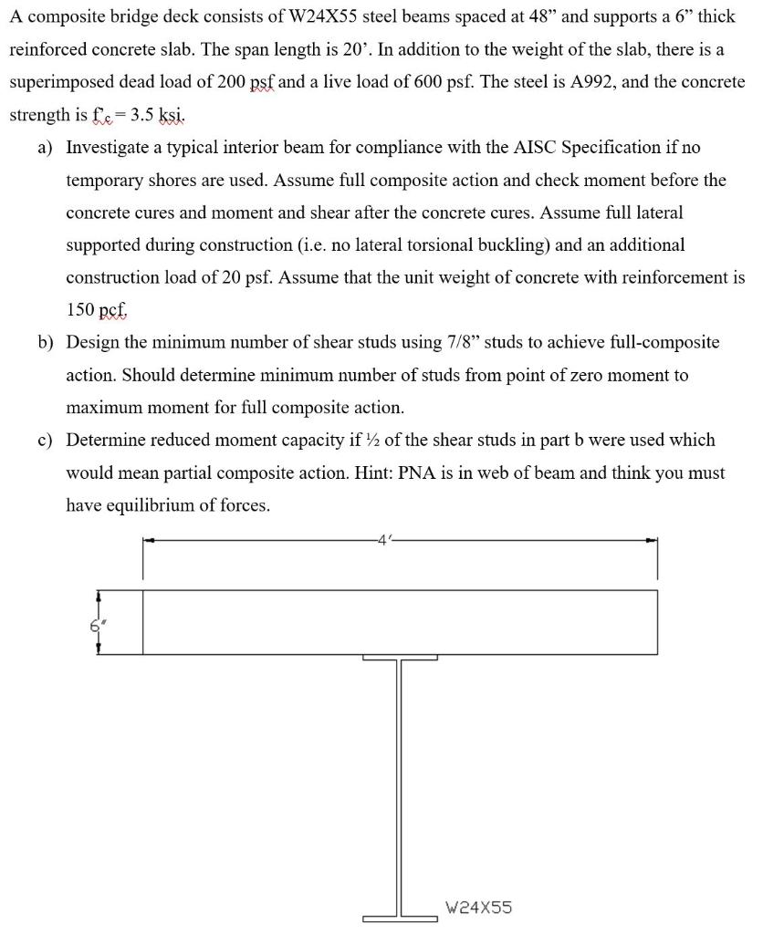 Solved A composite bridge deck consists of W24X55 steel | Chegg.com