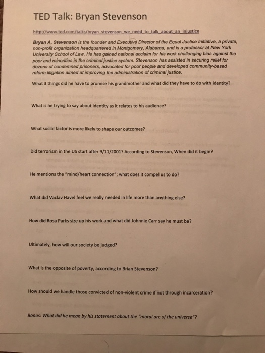 TED Talk: Bryan Stevenson Bryan A. Stevenson is the | Chegg.com
