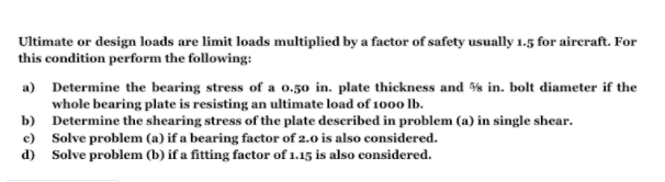 Solved Ultimate or design loads are limit loads multiplied | Chegg.com
