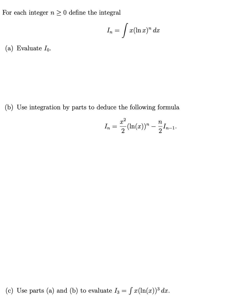 Solved For each integer n>=0 define the integral. a) | Chegg.com
