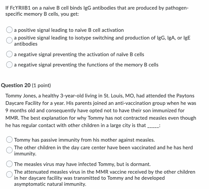 Solved If FcYRIIB1 on a naive B cell binds IgG antibodies | Chegg.com