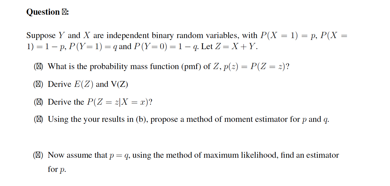 Solved Suppose Y and X are independent binary random | Chegg.com