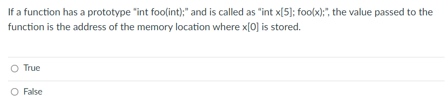Solved If A Function Has A Prototype Int Fooint” And Is 3828