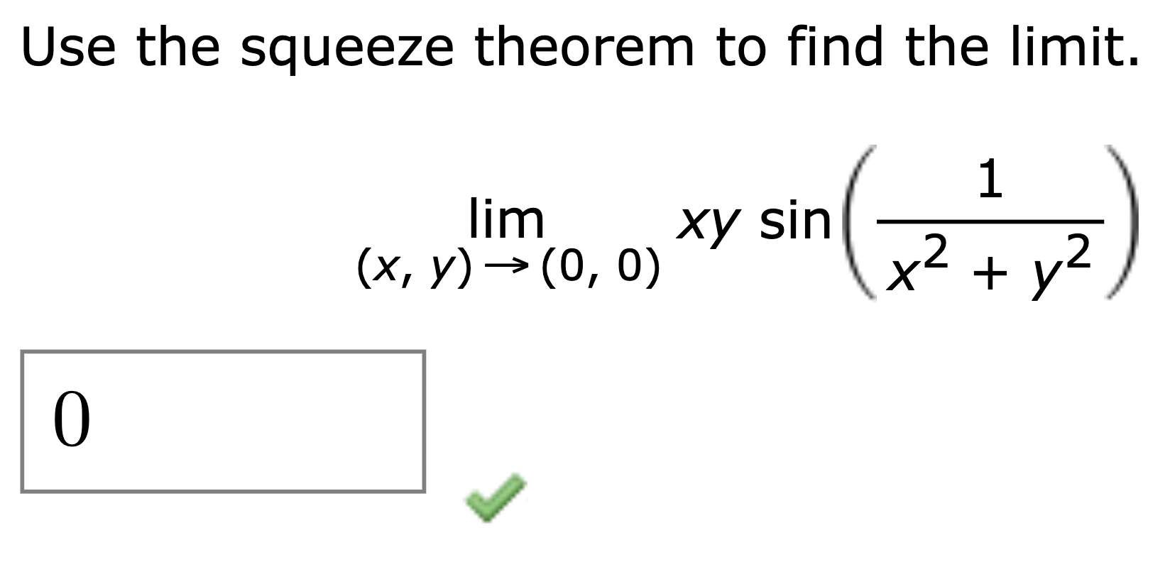 Solved Use The Squeeze Theorem To Find The Limit