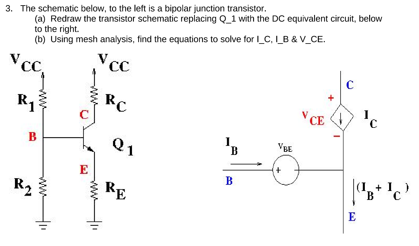 Solved 3. The schematic below, to the left is a bipolar | Chegg.com