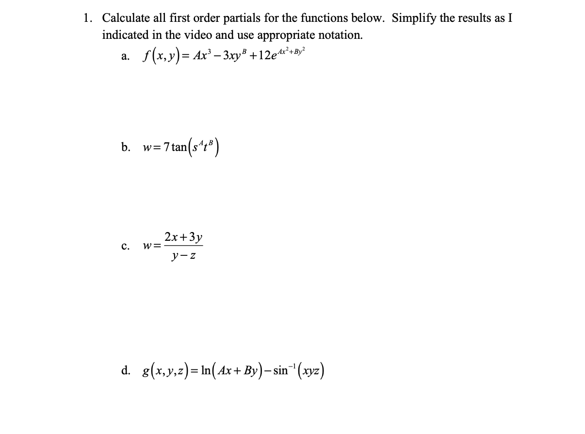 Solved 1. Calculate all first order partials for the | Chegg.com