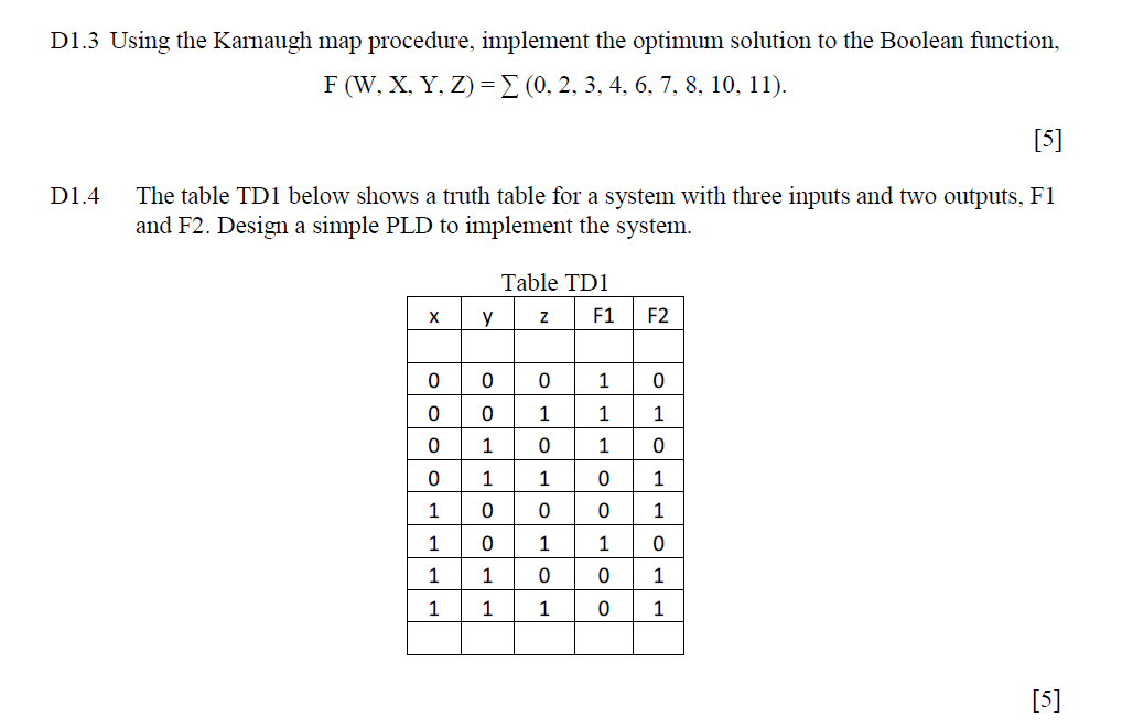 Solved D1.3 Using the Karnaugh map procedure, implement the | Chegg.com