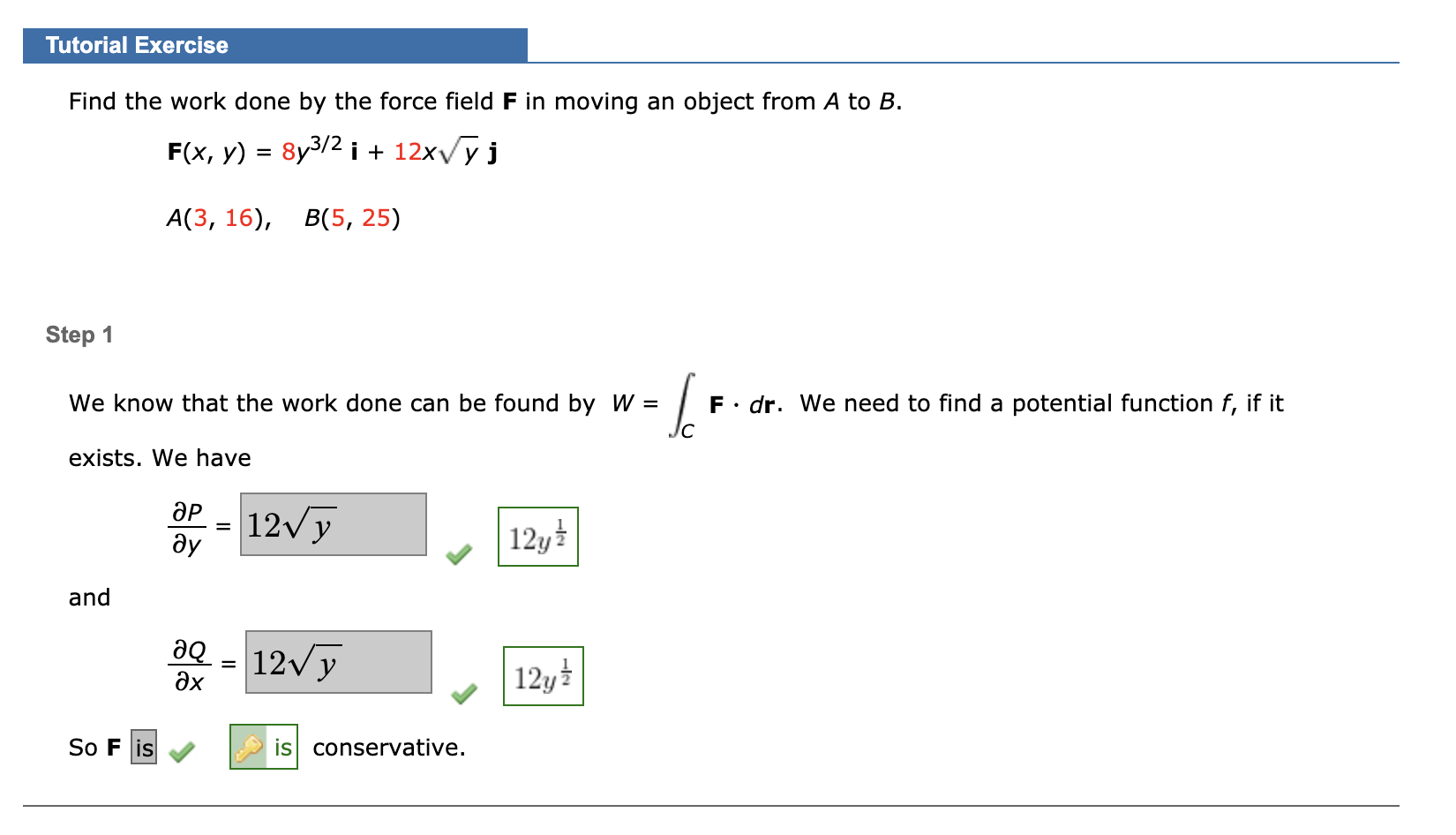 Solved Tutorial Exercise Find the work done by the force | Chegg.com