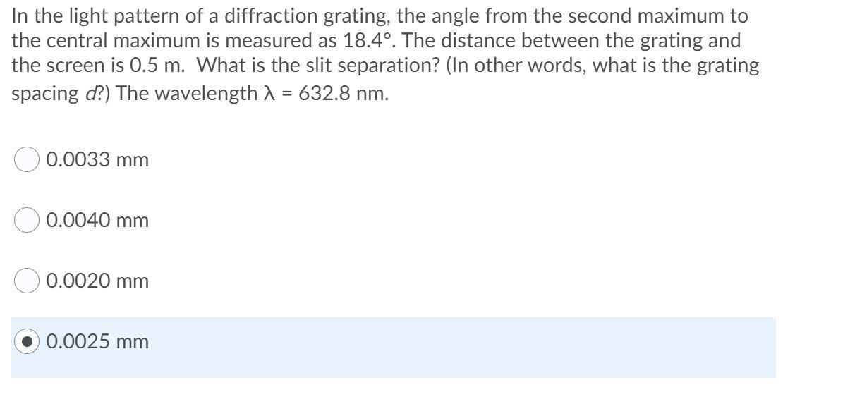 Solved In the light pattern of a diffraction grating, the | Chegg.com