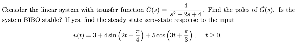 Solved Consider the linear system with transfer function | Chegg.com