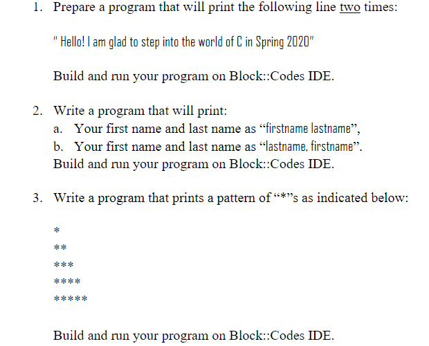Solved 1. Prepare a program that will print the following | Chegg.com