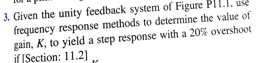 Solved 3. Given the unity feedback system of Figure PII.1, | Chegg.com