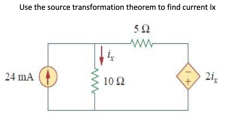 Solved Use the source transformation theorem to find current | Chegg.com