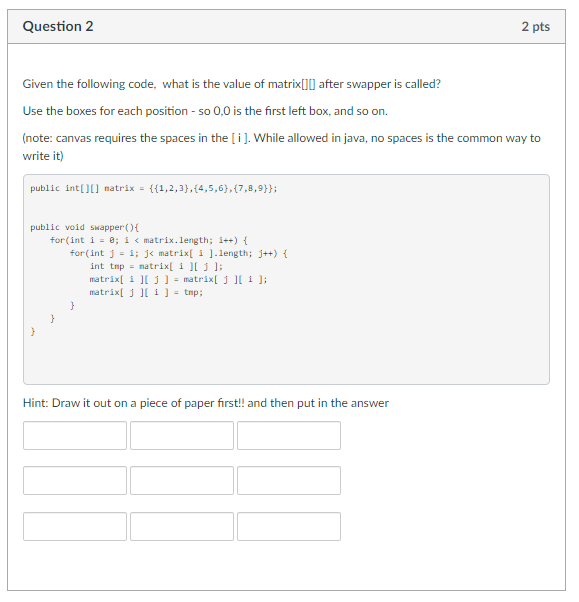 Solved Question 2 2 pts Given the following code, what is | Chegg.com