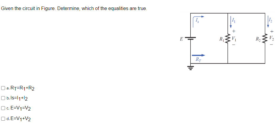 Solved Given the circuit in Figure. Determine, which of the | Chegg.com