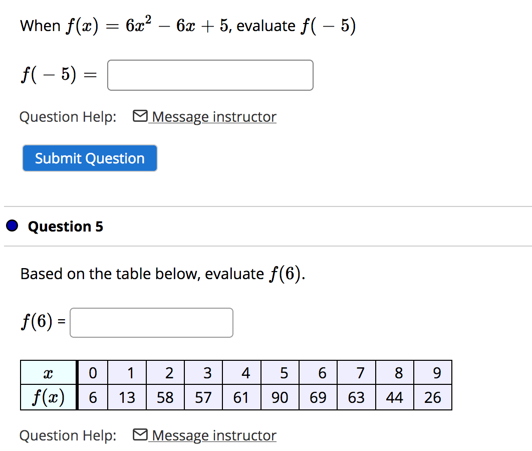Solved When f(x) = 6x2 6x + 5, evaluate f( – 5) f( – 5) = | Chegg.com