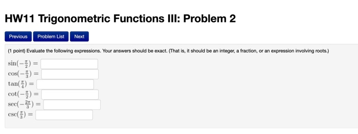 Solved HW11 Trigonometric Functions Ill: Problem 2 Previous | Chegg.com