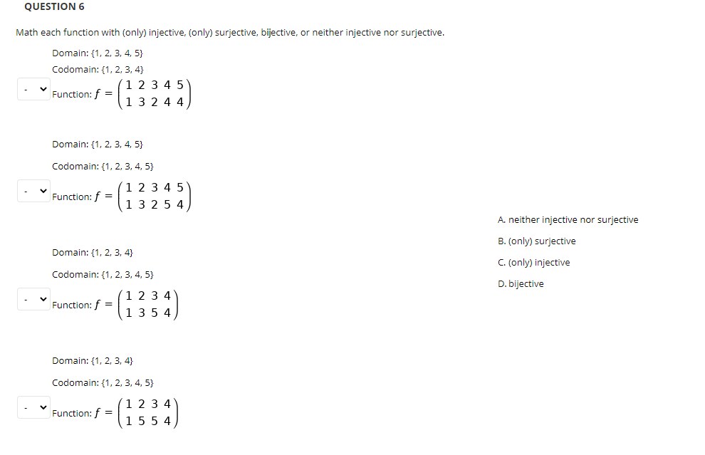 Solved QUESTION 6 Math each function with (only) injective, | Chegg.com