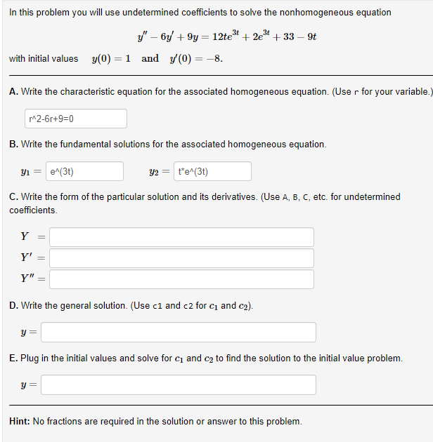 Solved In this problem you will use undetermined | Chegg.com