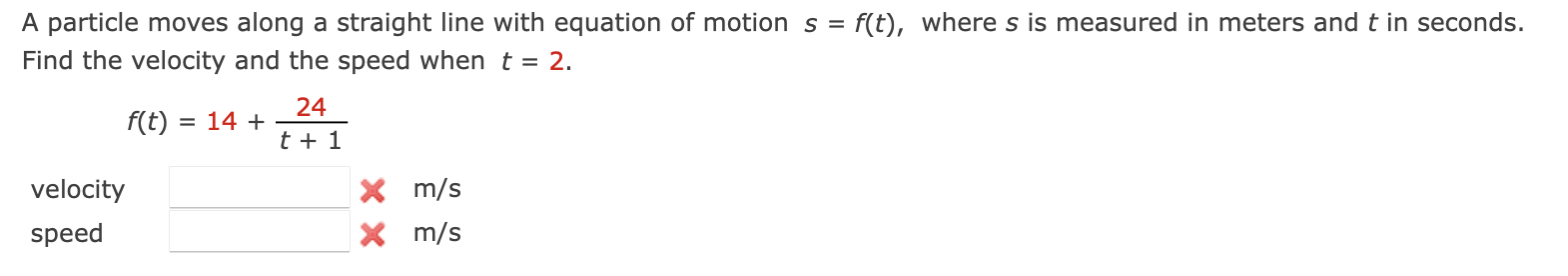 Solved A particle moves along a straight line with equation | Chegg.com