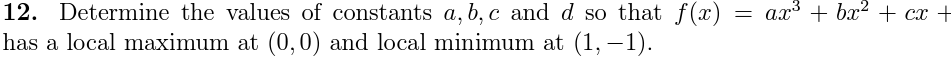 Solved = ax3 + bx2 + cx + 12. Determine the values of | Chegg.com