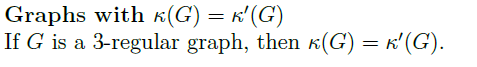 Solved Graphs with κ(G)=κ′(G) If G is a 3-regular graph, | Chegg.com
