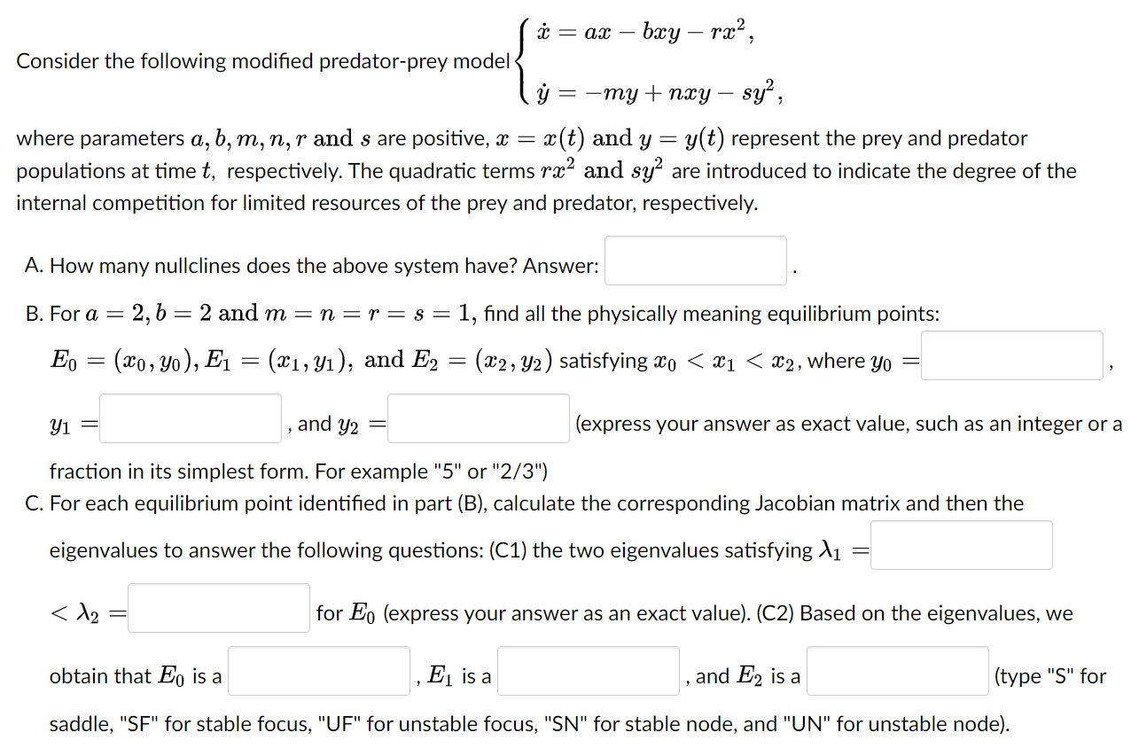 Solved Consider the following modified predator-prey model | Chegg.com