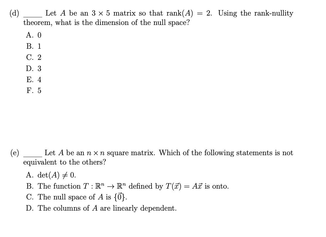 Solved (d) Let A be an 3×5 matrix so that rank(A)=2. Using | Chegg.com