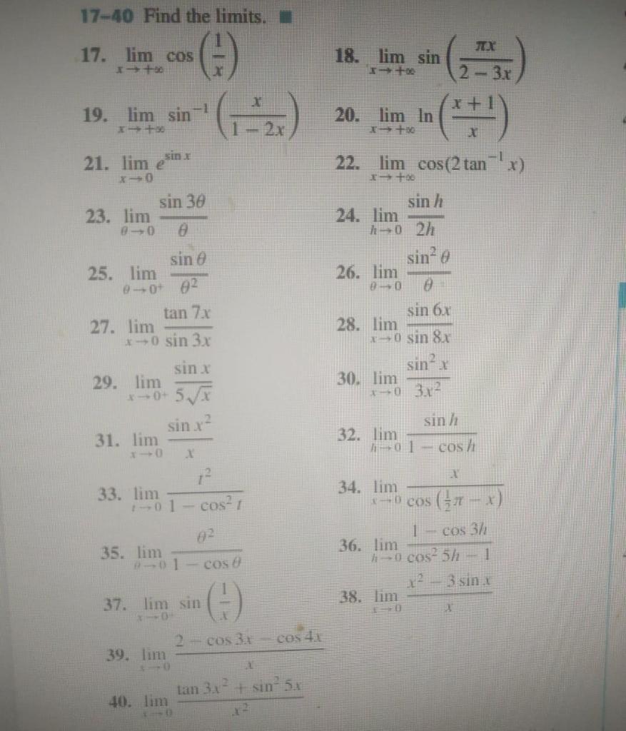 Solved 17-40 Find the limits. I 17. lim cos ( 18. lim sin T | Chegg.com