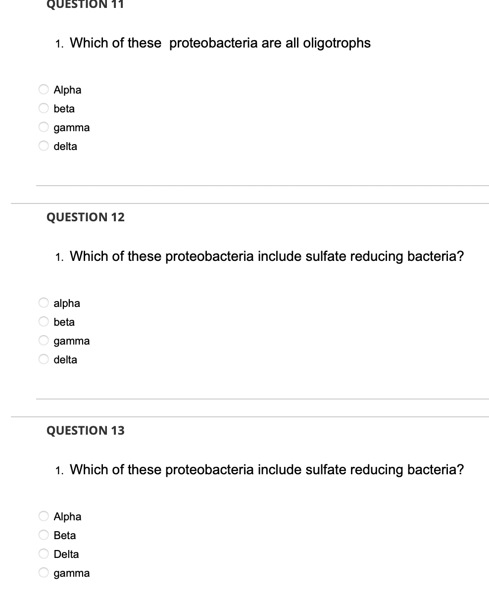 Solved 1. Which of these proteobacteria are all oligotrophs | Chegg.com