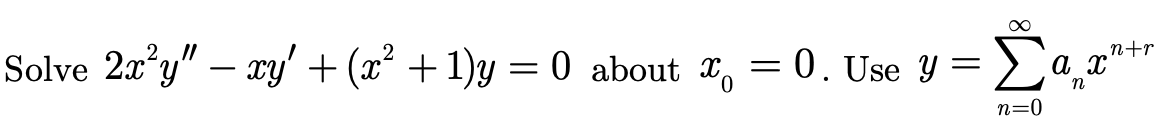 Solved Solve \\( 2 x^{2} y^{\\prime \\prime}-x | Chegg.com