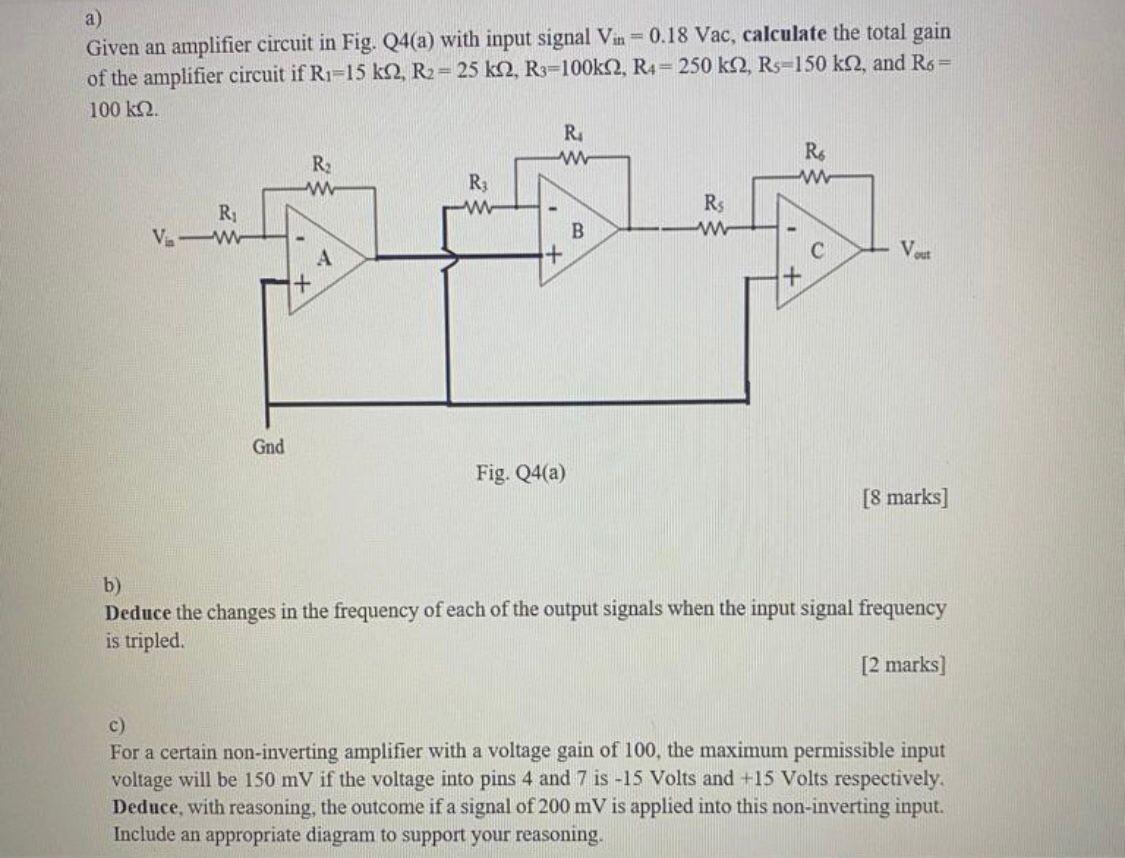 Solved a) Given an amplifier circuit in Fig. Q4(a) with | Chegg.com