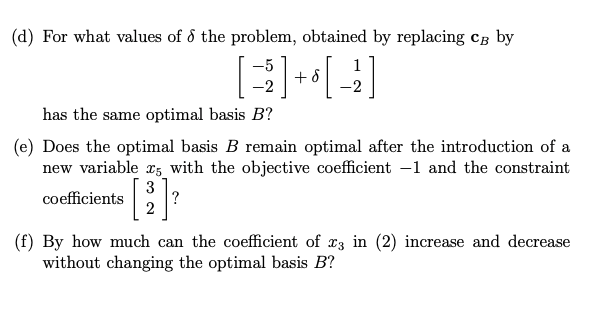 Solved Q4. Sensitivity Analysis (3 marks) The simplex | Chegg.com