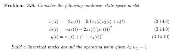 Solved Problem 3 8 Consider The Following Nonlinear State