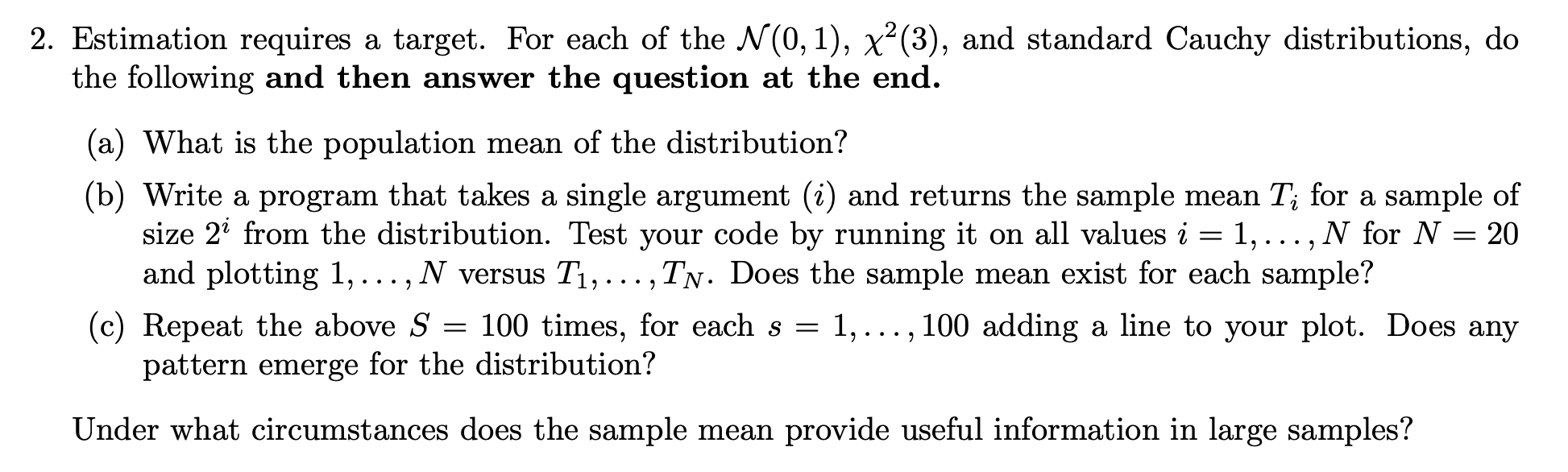 2 2. Estimation requires a target. For each of the | Chegg.com