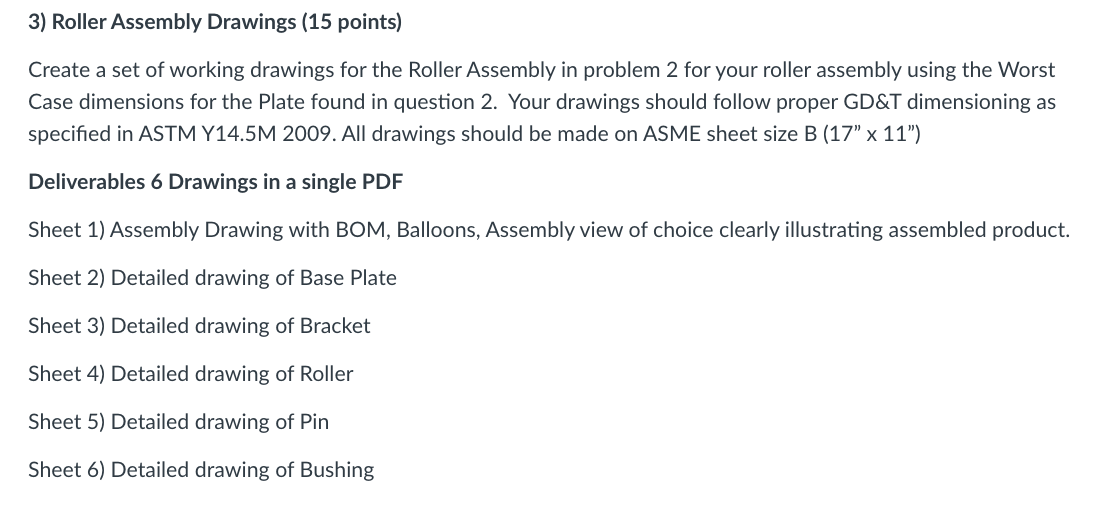 Solved Create a set of working drawings for the Roller | Chegg.com