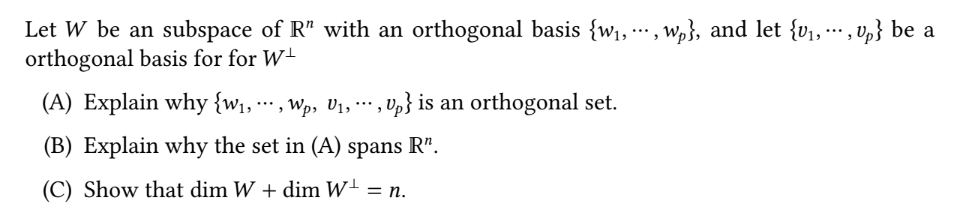 Solved Let W be an subspace of Rn with an orthogonal basis | Chegg.com