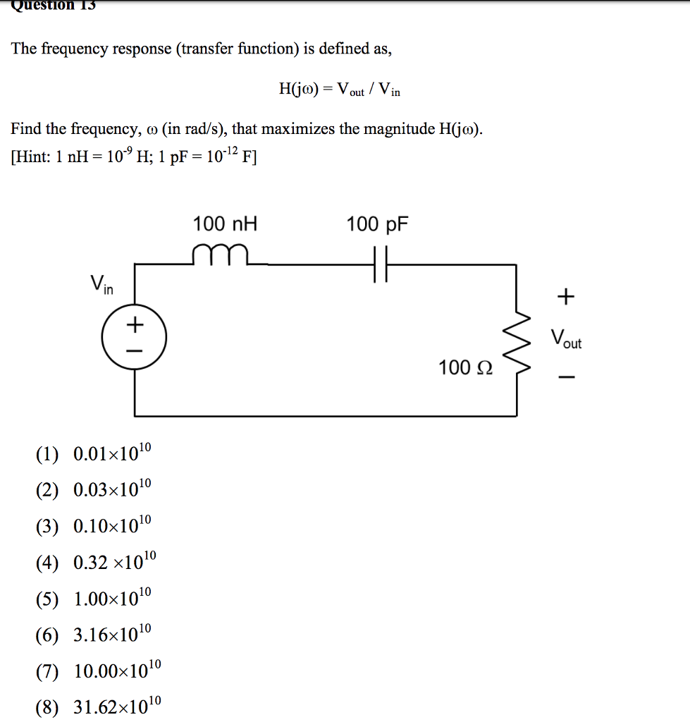 Solved Uestion 13 The Frequency Response Transfer Function 