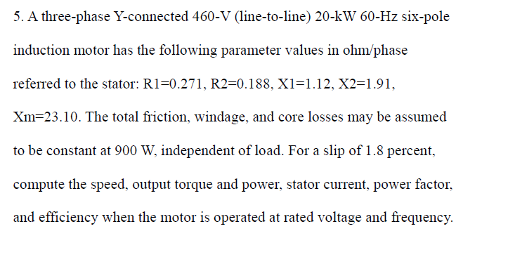 Solved 5. A three-phase Y-connected 460-V (line-to-line) | Chegg.com