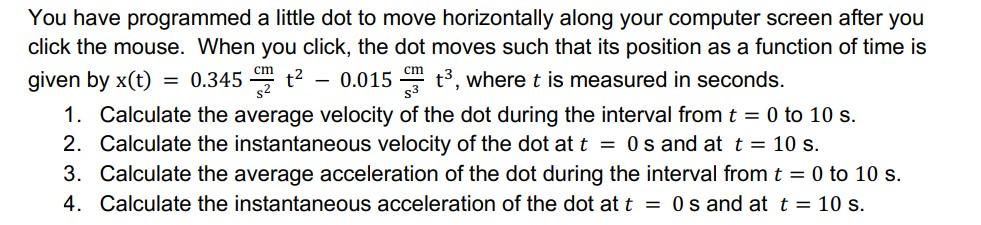Solved You have programmed a little dot to move horizontally | Chegg.com