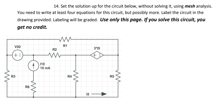 Solved 14. Set the solution up for the circuit below, | Chegg.com